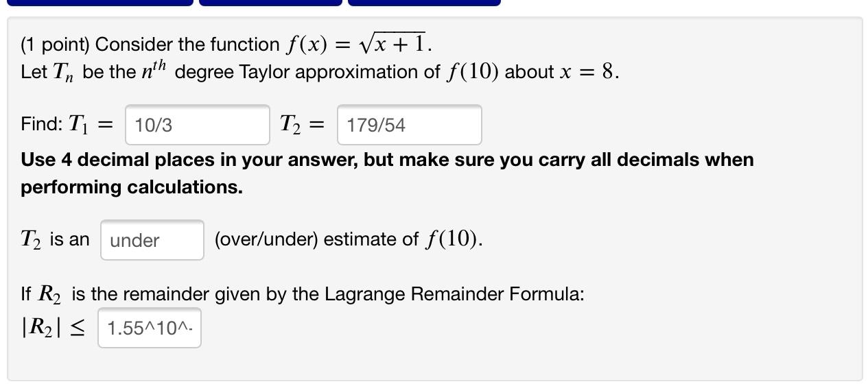 Solved 1 Point Consider The Function F X Vx 1 Let Tn