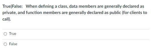 Solved True False: A class constructor is implicitly invoked | Chegg.com