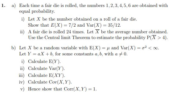 Solved 1. a) Each time a fair die is rolled, the numbers | Chegg.com