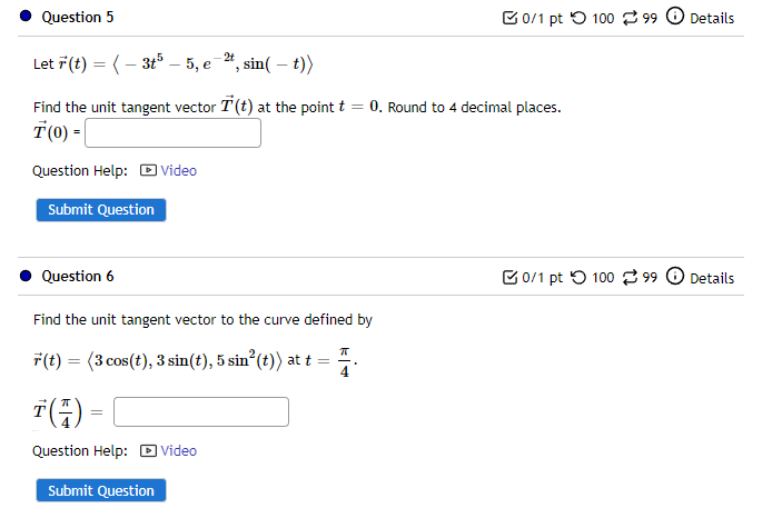 Solved Let r(t)= −3t5−5,e−2t,sin(−t) Find the unit tangent | Chegg.com