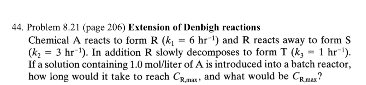 Solved 3. Denbigh reactions Consider the first order | Chegg.com