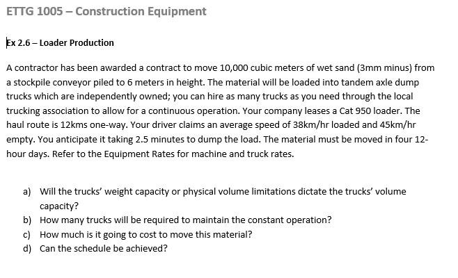 Ex 2.6 - Loader Production A contractor has been | Chegg.com