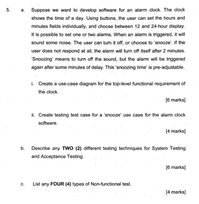 Solved 5. a. Suppose we want to develop software for an | Chegg.com
