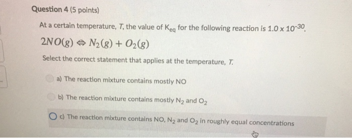 Solved Question 4 (5 points) At a certain temperature, T, | Chegg.com