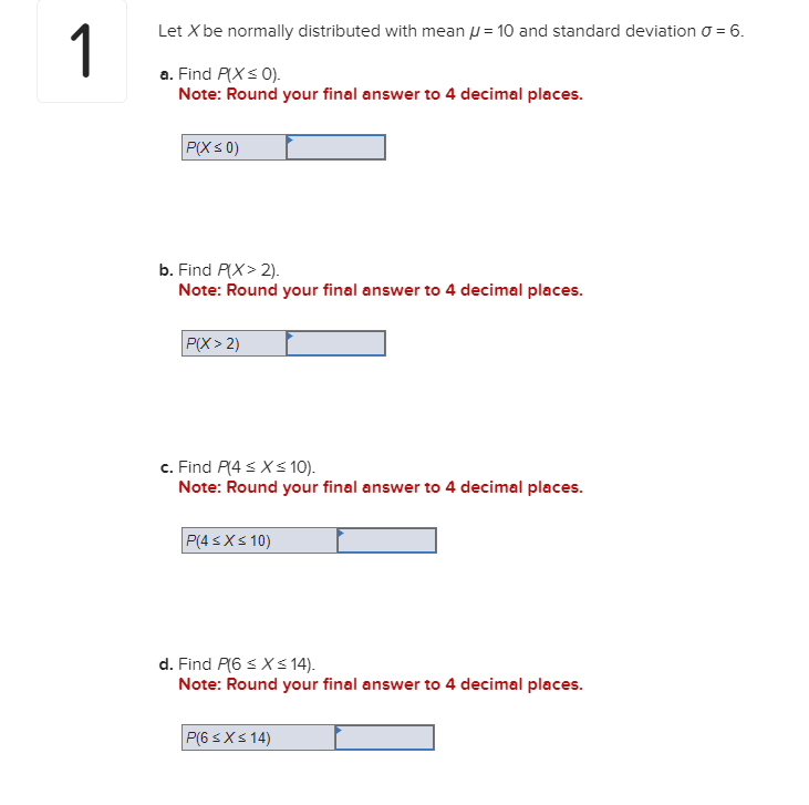 Solved Let X be normally distributed with mean μ=10 and | Chegg.com