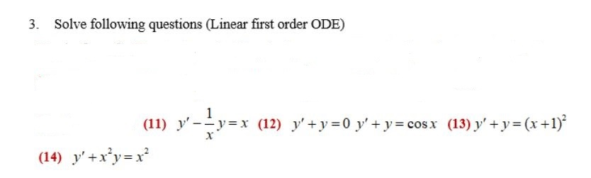 Solved 3. Solve following questions (Linear first order ODE) | Chegg.com