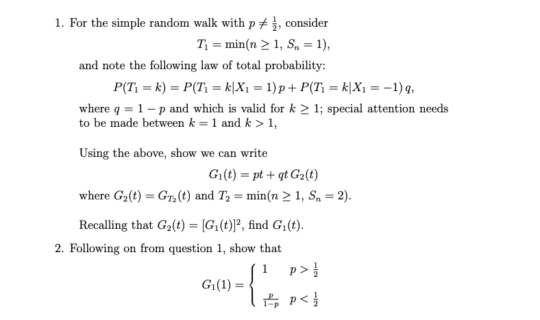 Solved 1. For the simple random walk with p =21, consider | Chegg.com
