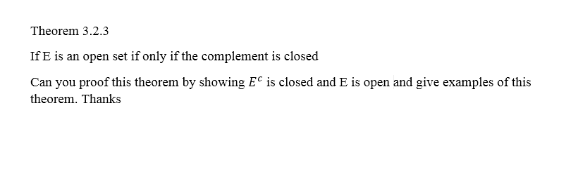 Solved Theorem 3.2.3 IfE is an open set if only if the | Chegg.com