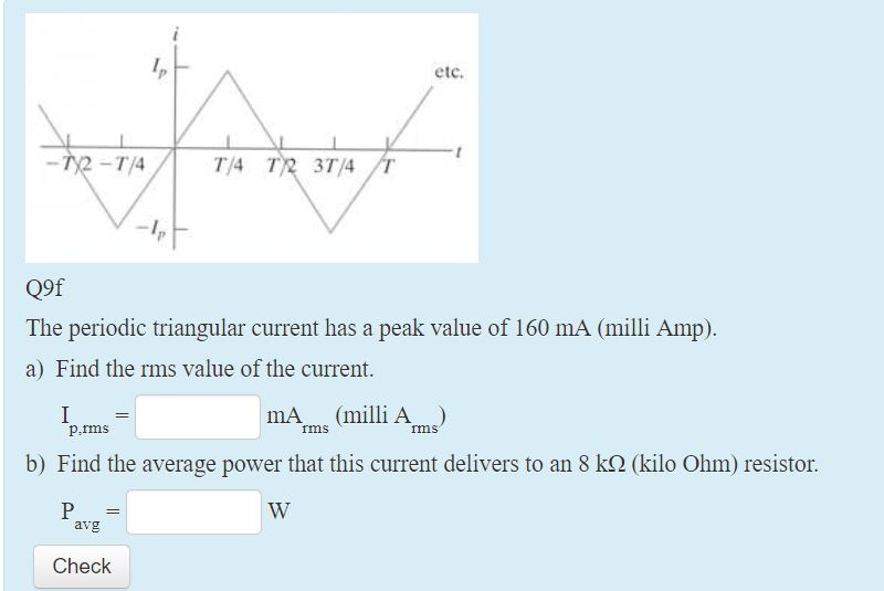 Solved etc. T4 T2 3T/4 Q9f The periodic triangular current | Chegg.com
