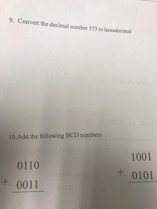 Solved 9. Convert the decimal number 573 to hexadecimal | Chegg.com