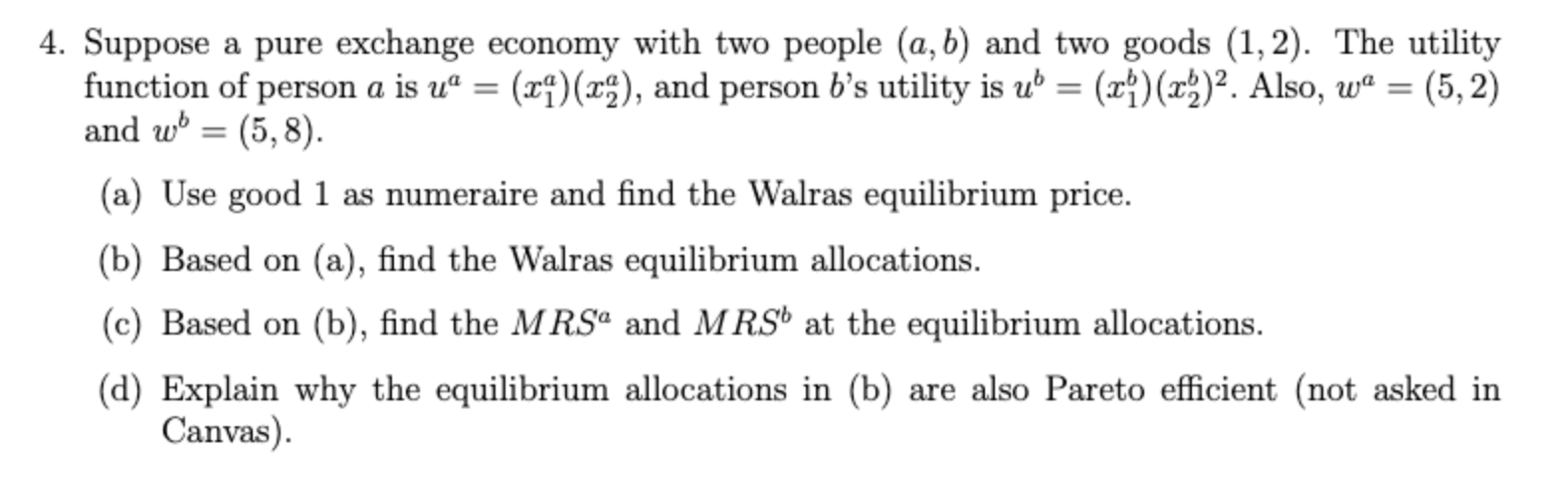 Solved 4. Suppose a pure exchange economy with two people | Chegg.com