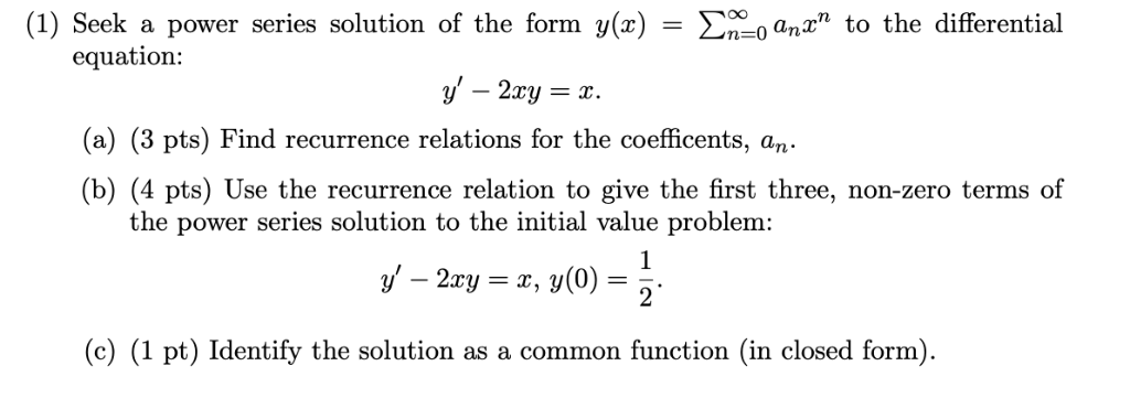 Solved (1) Seek a power series solution of the form | Chegg.com