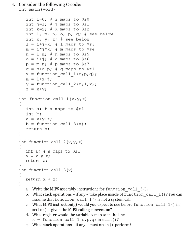4. Consider the following C-code: int main (void) { | Chegg.com