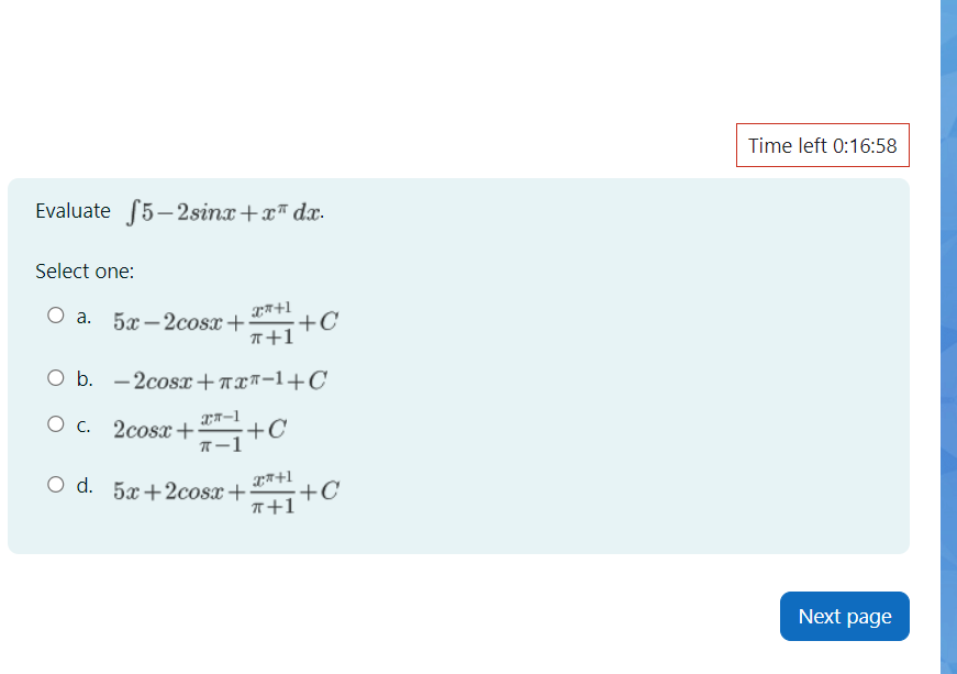 Solved Time left 0:16:58Evaluate ∫﻿﻿5-2sinx+xπdx.Select | Chegg.com