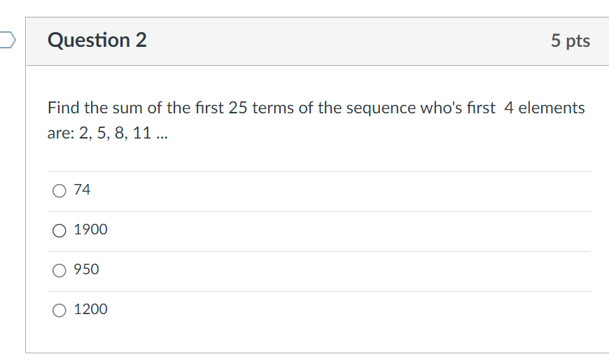 Solved Find The Sum Of The First 25 Terms Of The Sequence