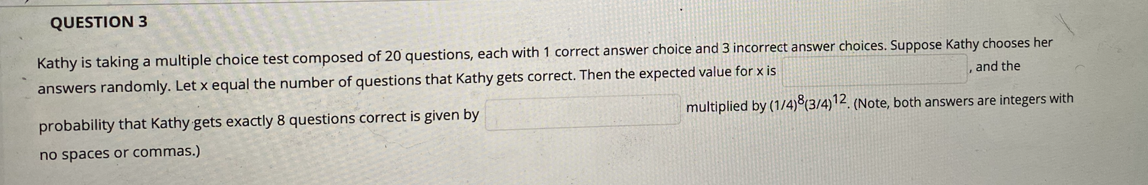 Solved QUESTION 3 Kathy is taking a multiple choice test | Chegg.com