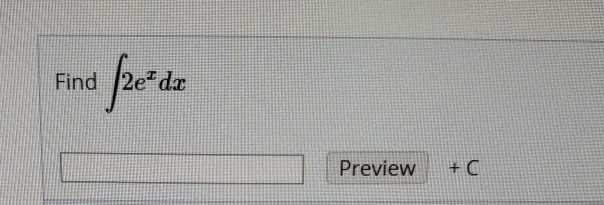 Solved Find 2e da Preview + C | Chegg.com
