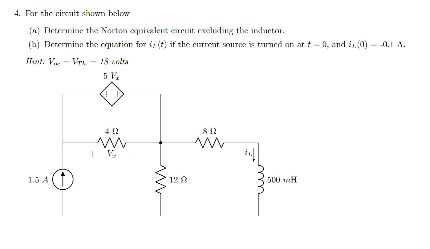 Solved 4. For the circuit shown below (a) Determine the | Chegg.com