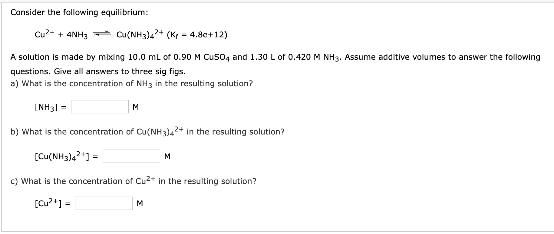 Solved Consider the following equilibrium: Cu2+ + 4NH3 = | Chegg.com