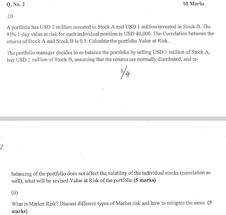 Solved Q. ﻿No. 2(i)A portfolio has USD 2 ﻿million invested | Chegg.com
