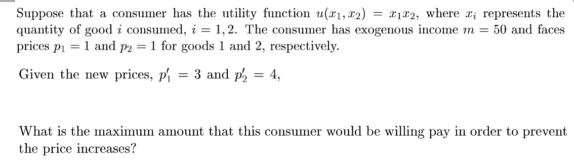 Solved Suppose that a consumer has the utility function | Chegg.com