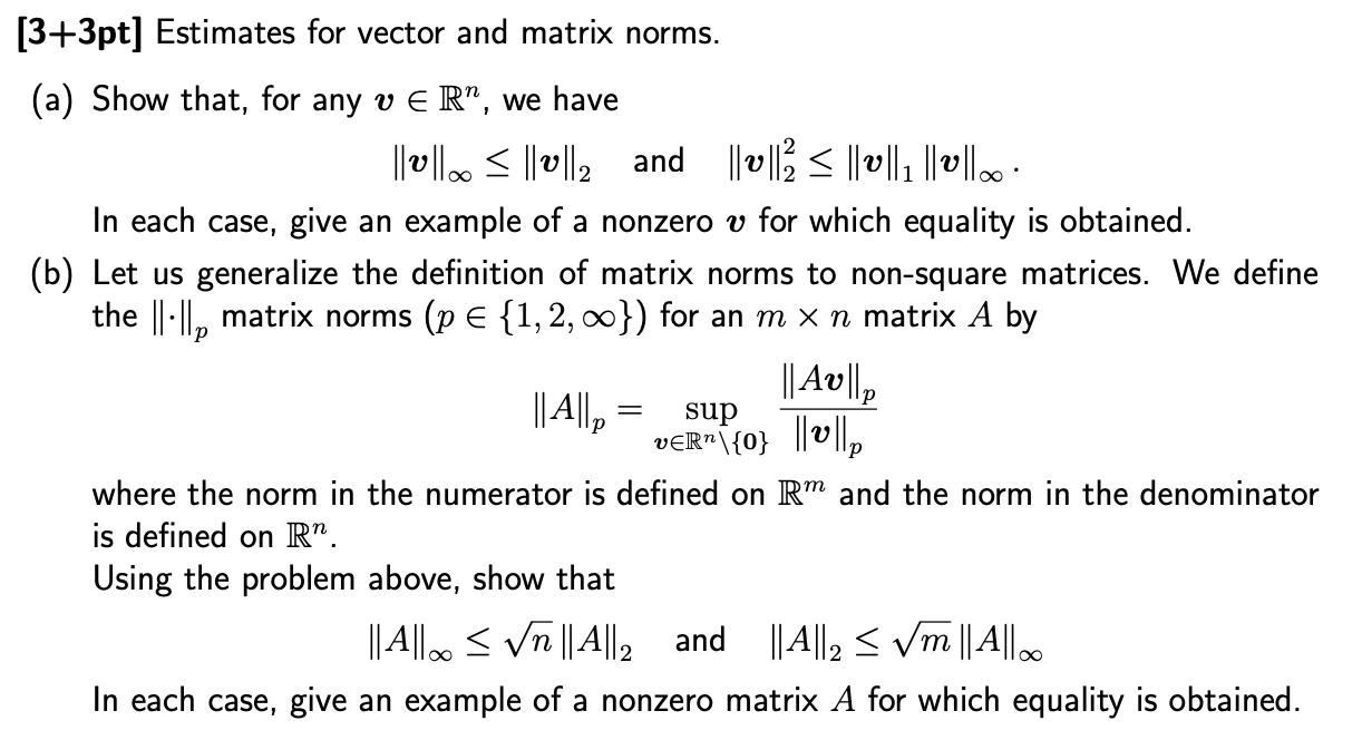 Solved [3+3pt] Estimates for vector and matrix norms. (a) | Chegg.com