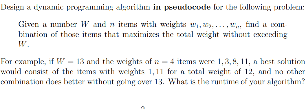 Solved Design a dynamic programming algorithm in pseudocode | Chegg.com