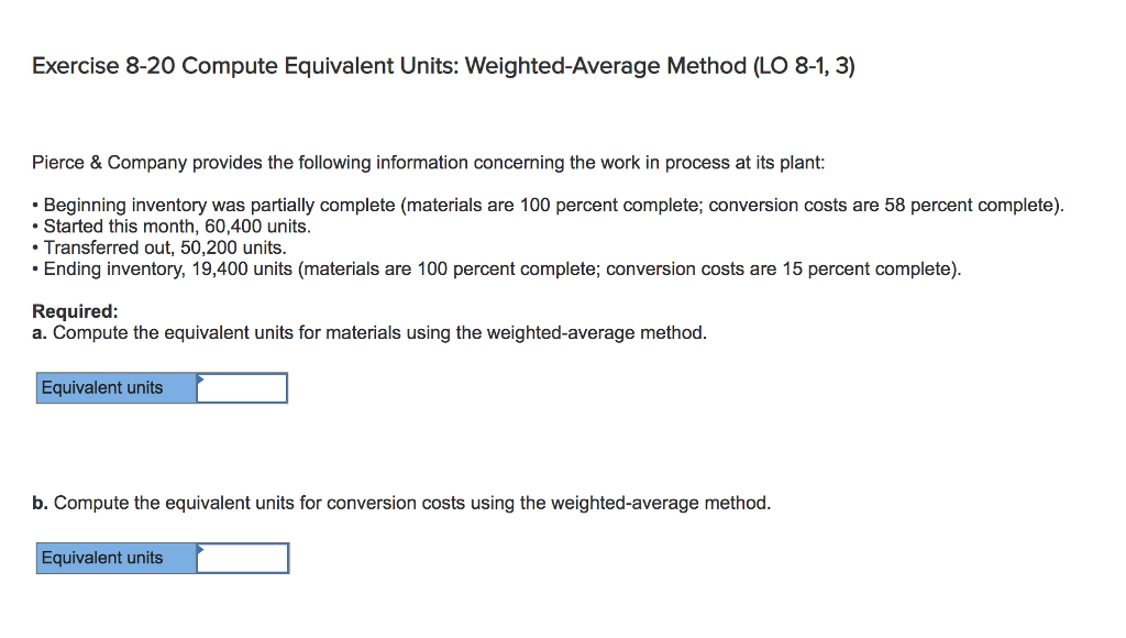 Solved Exercise 8-20 Compute Equivalent Units: | Chegg.com