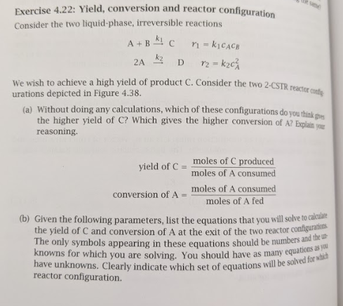 Exercise 4.22: Yield, conversion and reactor | Chegg.com