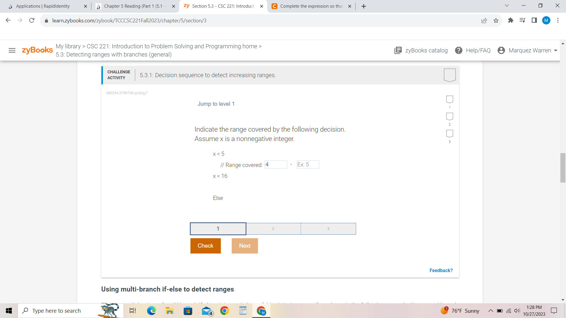 Solved Indicate the range covered by the following decision. | Chegg.com