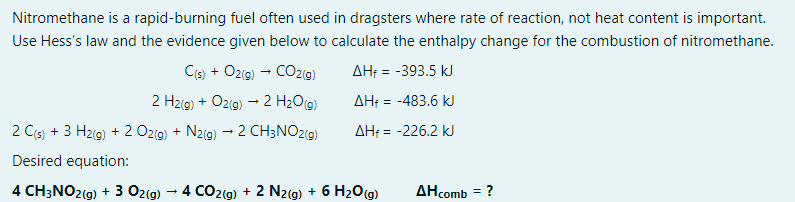 Solved Nitromethane is a rapid-burning fuel often used in | Chegg.com