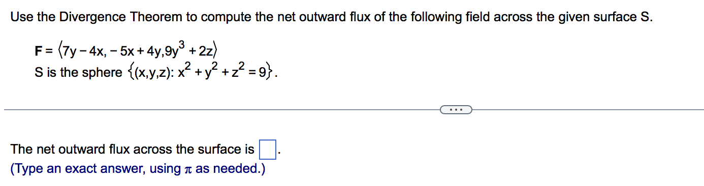 Solved Use the Divergence Theorem to compute the net outward | Chegg.com