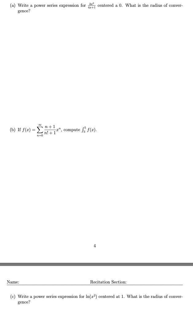 Solved (a) Write a power series expression for 24 centered a | Chegg.com