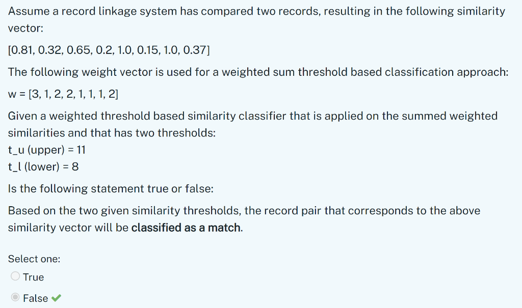 Solved Assume a record linkage system has compared two | Chegg.com
