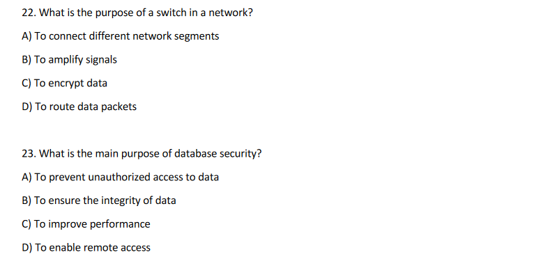 Solved 22. What is the purpose of a switch in a network? A) | Chegg.com