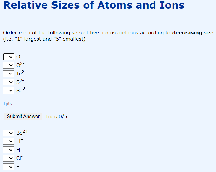 Solved Relative Sizes of Atoms and Ions Order each of the | Chegg.com