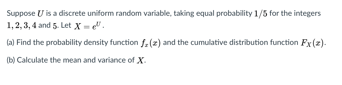 Solved Suppose U is a discrete uniform random variable, | Chegg.com