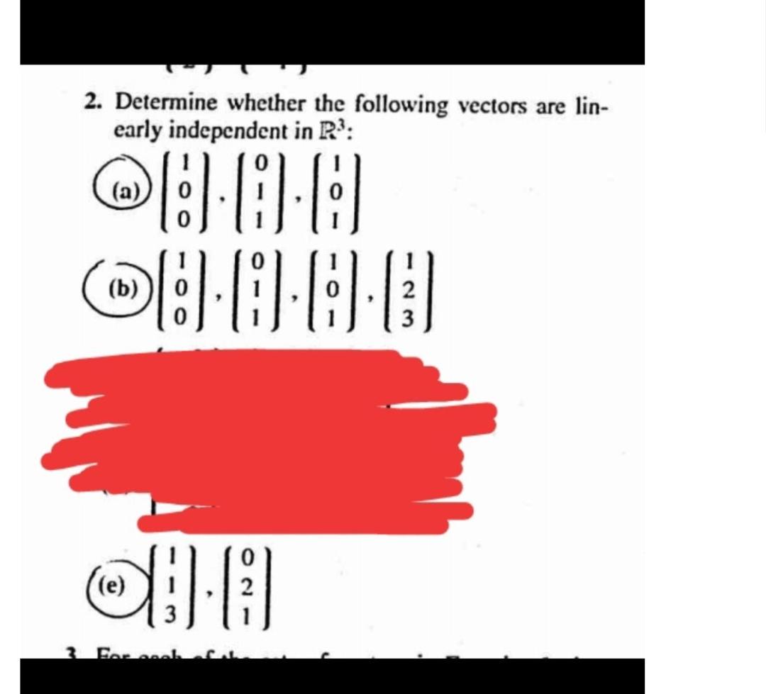 Solved 2. Determine whether the following vectors are lin- | Chegg.com