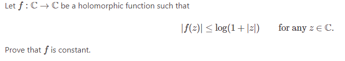 Solved Let f:C→C ﻿be a holomorphic function such | Chegg.com