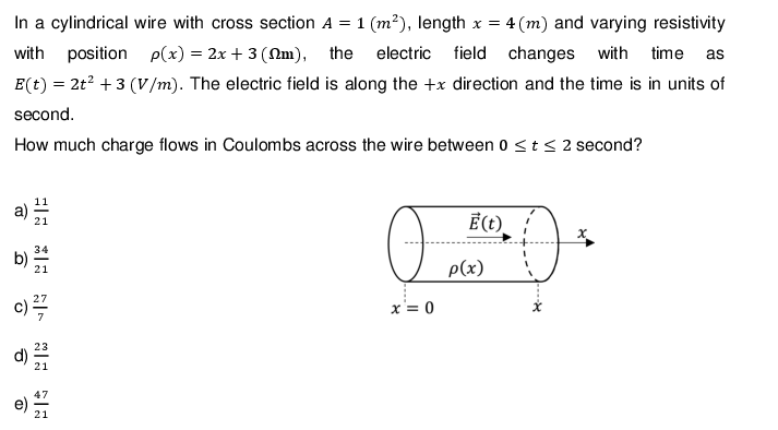 Solved In a cylindrical wire with cross section A=1( m2), | Chegg.com