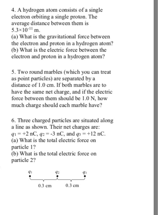 Solved 4 A Hydrogen Atom Consists Of A Single Electron