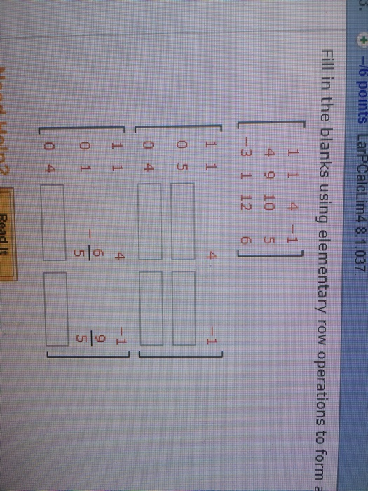 Solved Fill in the blanks using elementary row operations to | Chegg.com