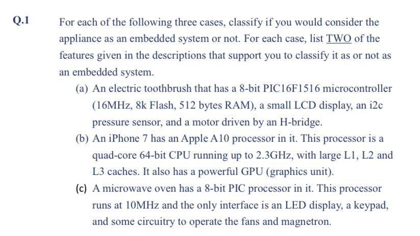 Solved Q.1 For each of the following three cases, classify | Chegg.com