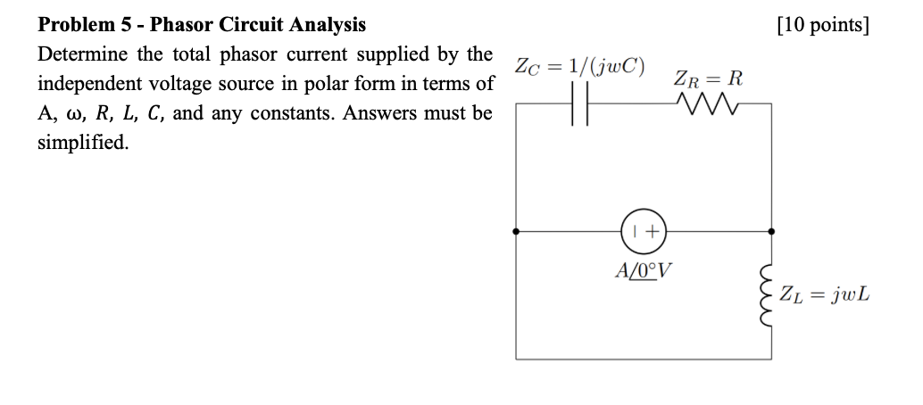Solved [10 points] Zc = 1/(jwC) = Problem 5 - Phasor Circuit | Chegg.com