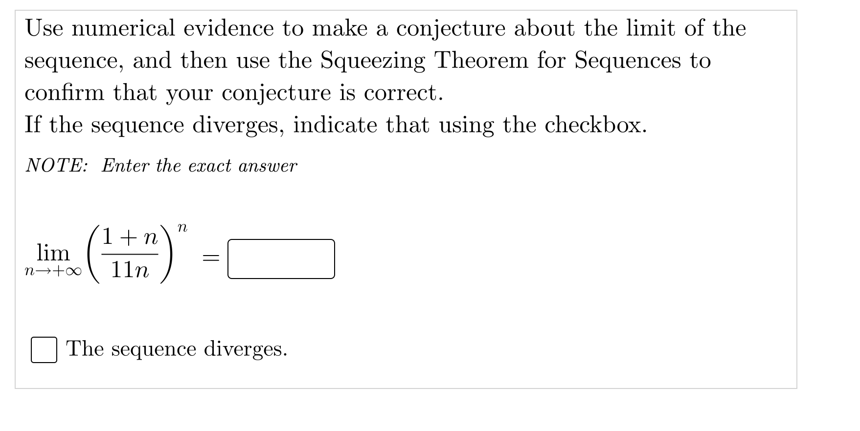 Solved Use numerical evidence to make a conjecture about the | Chegg.com
