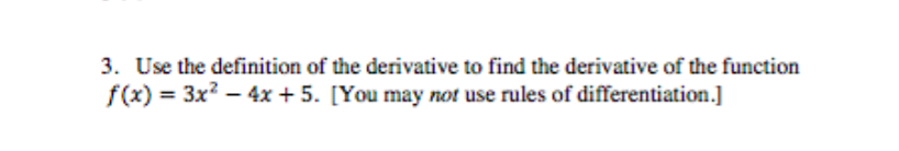 Solved Use the definition of the derivative to find the | Chegg.com