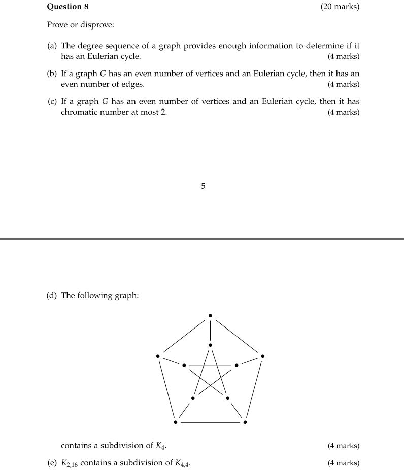 Solved Question 8 (20 marks) Prove or disprove: (a) The | Chegg.com Solved Question 8 (20 marks) Prove or disprove: (a) The | Chegg.com