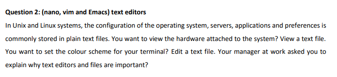 Solved Question 2: (nano, vim and Emacs) text editors In | Chegg.com