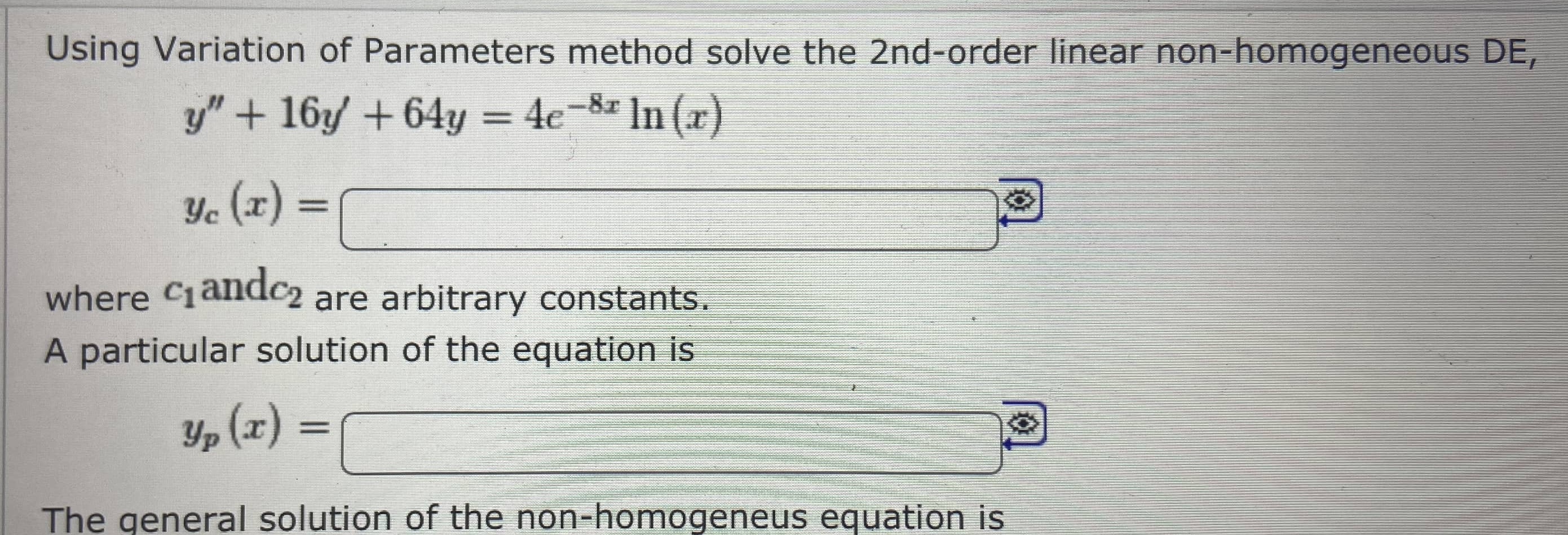 Solved Using Variation of Parameters method solve the | Chegg.com