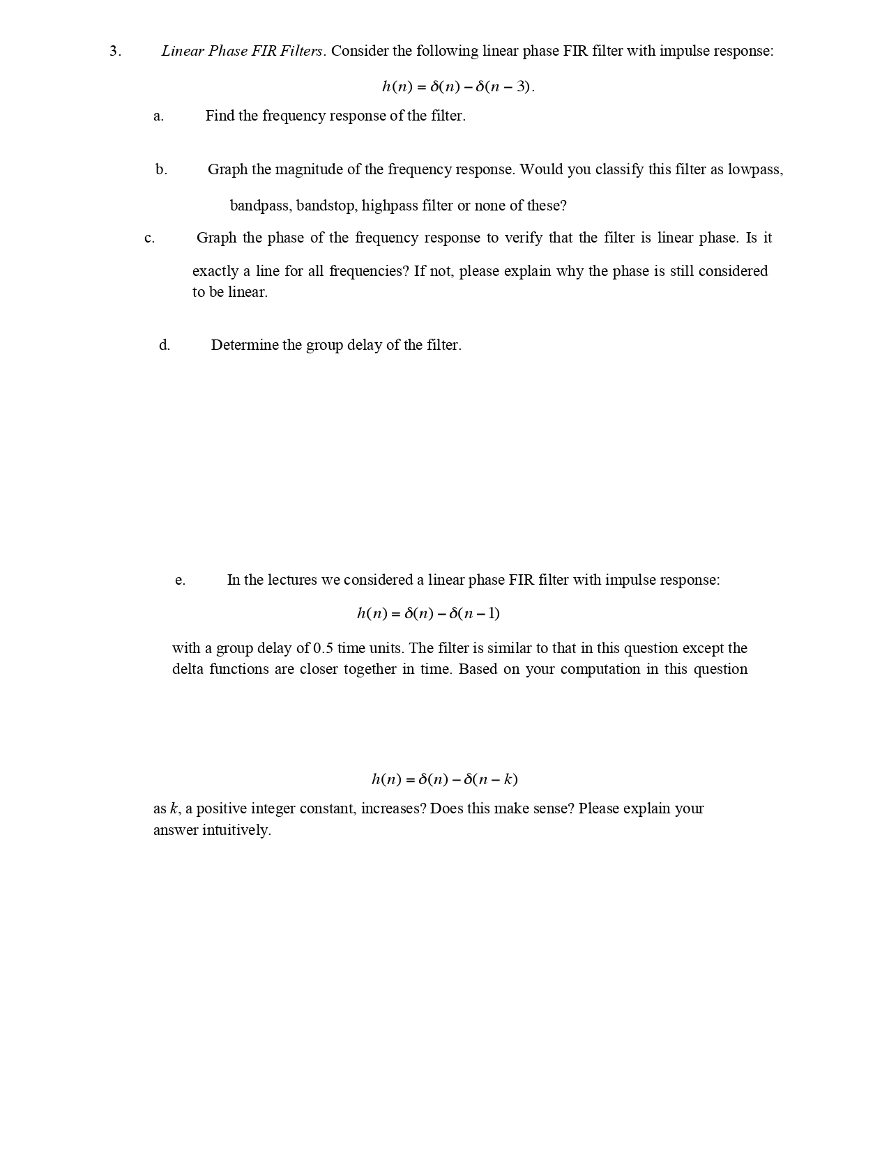 Solved Linear Phase FIR Filters. Consider the following | Chegg.com